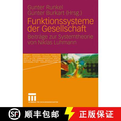 【3-4周达】Funktionssysteme der Gesellschaft: Beiträge zur Systemtheorie von Niklas Luhmann [9783531147444]