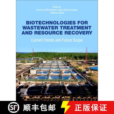 【3-4周达】Biotechnologies for Wastewater Treatment and Resource Recovery: Current Trends and Future ... [9780443273766]