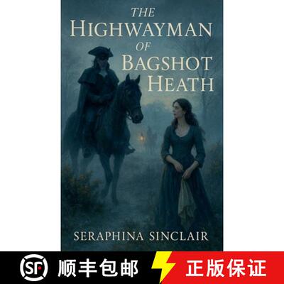 【3-4周达】The Highwayman of Bagshot Heath [9798233088872]