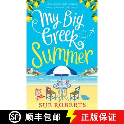【3-4周达】My Big Greek Summer: A feel good funny romantic comedy about second chances! [9781786813633]