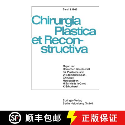 【3-4周达】Chirurgia Plastica et Reconstructiva: Organ der Deutschen Gesellschaft für plastische und... [9783540034797]