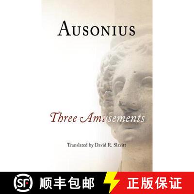 【3-4周达】Ausonius: Three Amusements [9780812219531]