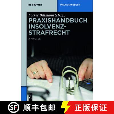 【3-4周达】Praxishandbuch Insolvenzstrafrecht [9783110262766]