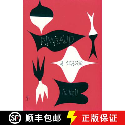 【3-4周达】A Season in Hell and The Drunken Boat 2e (Second Edition) [9780811219488]