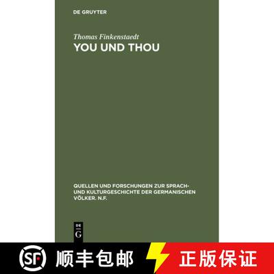 【3-4周达】精装 You und thou – Studien zur Anrede im Englischen. (Mit einem Exkurs über die Anrede ... [9783110002010]
