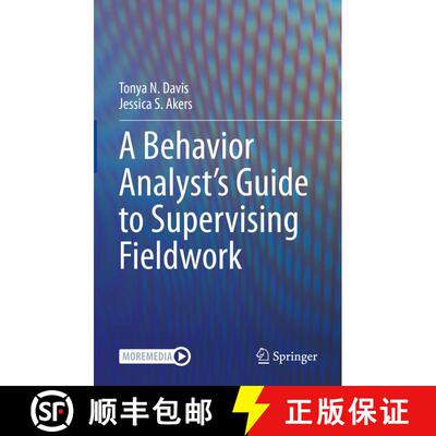 【3-4周达】精装 A Behavior Analyst’s Guide to Supervising Fieldwork [9783031099311]