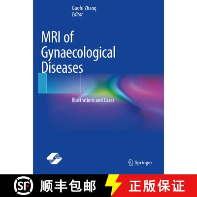 【3-4周达】MRI of Gynaecological Diseases: Illustrations and Cases [9789819936465]