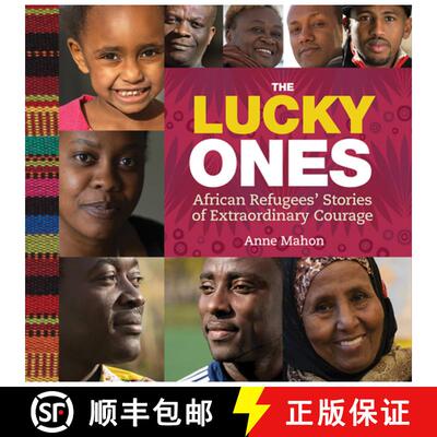 【3-4周达】The Lucky Ones: African Refugees' Stories of Extraordinary Courage [9781926531724]