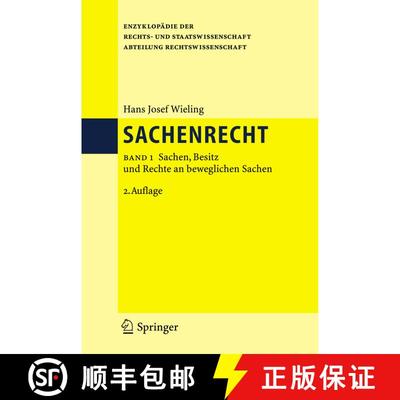 【3-4周达】Sachenrecht : Band 1: Sachen, Besitz und Rechte an beweglichen Sachen (2., vollst. überar... [9783540298694]