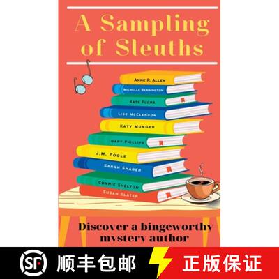 【3-4周达】A Sampling of Sleuths:  Discover a Bingeworthy Mystery Author [9781960556011]