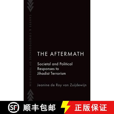 【3-4周达】The Aftermath: Societal and Political Responses to Jihadist Terrorism [9780197686348]