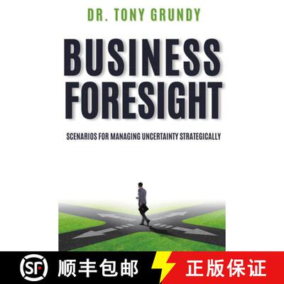 【3-4周达】Business Foresight – Scenarios for Managing Uncertainty Strategically [9781637424636]