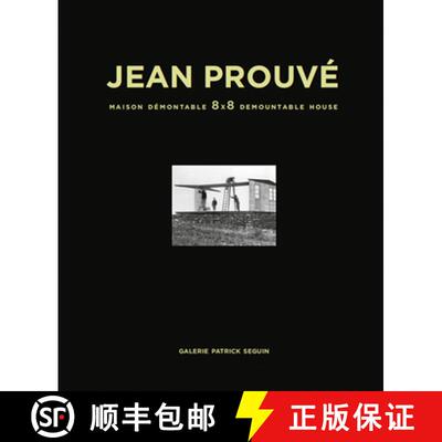 【3-4周达】精装 Jean Prouv� Maison D�montable 8x8 Demountable House [9782909187099]
