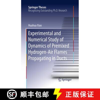 【3-4周达】Experimental and Numerical Study of Dynamics of Premixed Hydrogen-Air Flames Propagating i... [9783662516744]