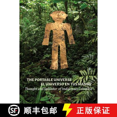 【3-4周达】精装 The Portable Universe/El Universo en tus Manos : Thought and Splendor of Indigenous C... [9781636810225]