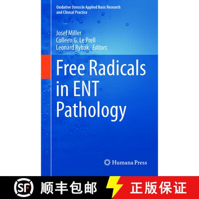 【3-4周达】精装 Free Radicals in ENT Pathology [9783319134727]