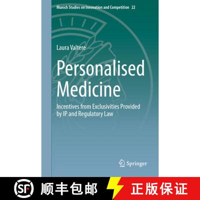 【3-4周达】精装 Personalised Medicine: Incentives from Exclusivities Provided by IP and Regulatory Law [9783032040596]