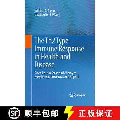 【3-4周达】The Th2 Type Immune Response in Health and Disease : From Host Defense and Allergy to Meta... [9781493945733]