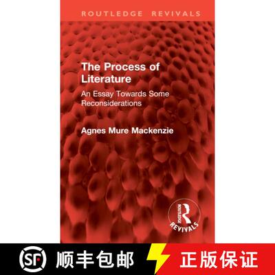 【3-4周达】精装 The Process of Literature: An Essay Towards Some Reconsiderations [9781032904337]