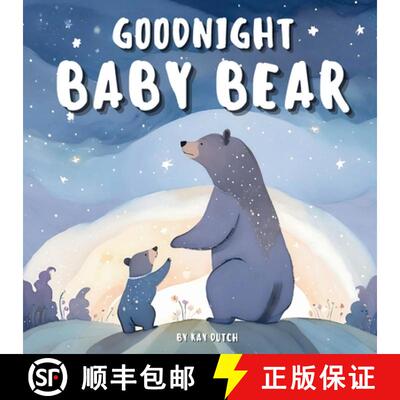 【3-4周达】Goodnight Baby Bear: Bear Bedtime Book, Bear Bedtime Story For Kids [9798349460357]