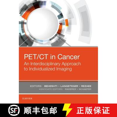 【3-4周达】精装 PET/CT in Cancer: An Interdisciplinary Approach to Individualized Imaging [9780323485678]