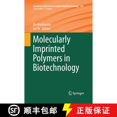 【3-4周达】Molecularly Imprinted Polymers in Biotechnology (Softcover reprint of the original 1st ed.... [9783319371481]