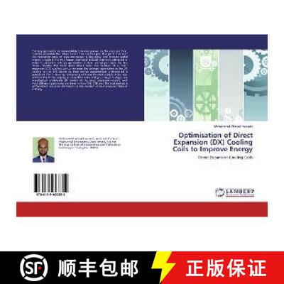 预订 Optimisation of Direct Expansion (DX) Cooling Coils to Improve Energy [9786139923854]