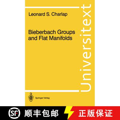 【3-4周达】Bieberbach Groups and Flat Manifolds [9780387963952]