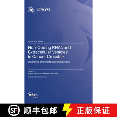 【3-4周达】Non-Coding RNAs and Extracellular Vesicles in Cancer Crosstalk: Diagnostic and Therapeutic... [9783725843091]