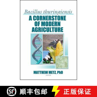 【3-4周达】Bacillus Thuringiensis: A Cornerstone of Modern Agriculture [9781560221081]