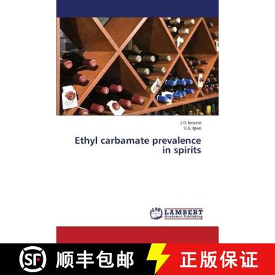 预订 Ethyl carbamate prevalence in spirits [9783659353659]