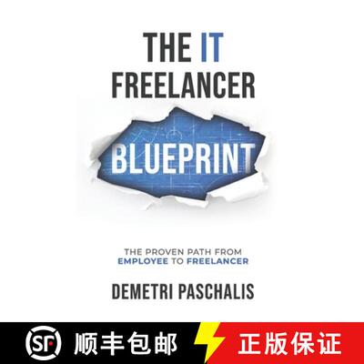 【3-4周达】The IT Freelancer Blueprint: The proven path from employee to freelancer [9781777294205]