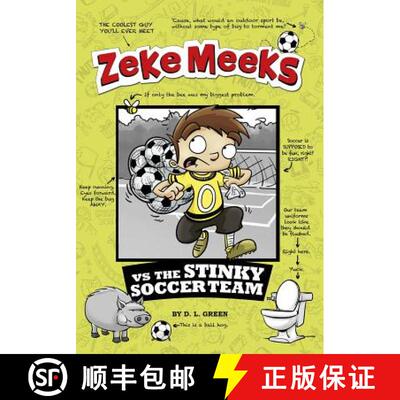 预订 Zeke Meeks Vs the Stinky Soccer Team [9781479557707]