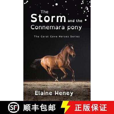 【3-4周达】The Storm and the Connemara Pony - Dyslexia Friendly [9781917234436]