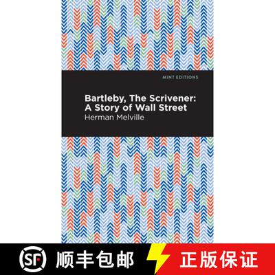 【3-4周达】Bartleby, The Scrivener : A Story of Wall Street [9781513270012]