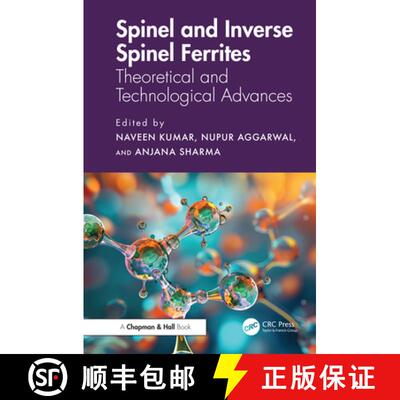 【3-4周达】精装 Spinel and Inverse Spinel Ferrites: Theoretical and Technological Advances [9781032664552]
