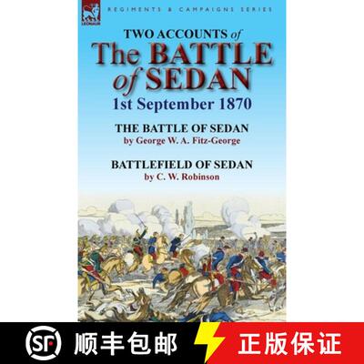 【3-4周达】Two Accounts of the Battle of Sedan, 1st September 1870 [9780857066985]