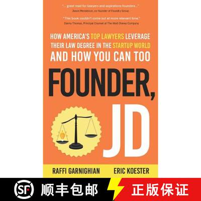 【3-4周达】Founder, JD: How America's Top Lawyers Leverage their Law Degree in the Startup World and ... [9781641371780]