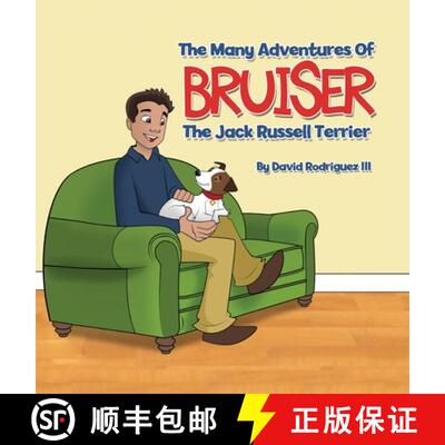 【3-4周达】The Many Adventures of Bruiser The Jack Russell Terrier [9781612446448]