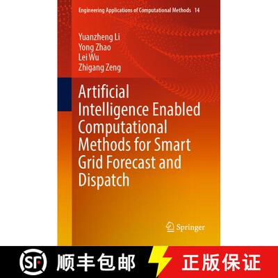 【3-4周达】精装 Artificial Intelligence Enabled Computational Methods for Smart Grid Forecast and Dis... [9789819907984]
