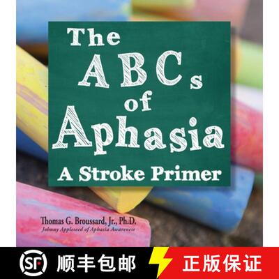 【3-4周达】The ABCs of Aphasia: A Stroke Primer [9781734414202]