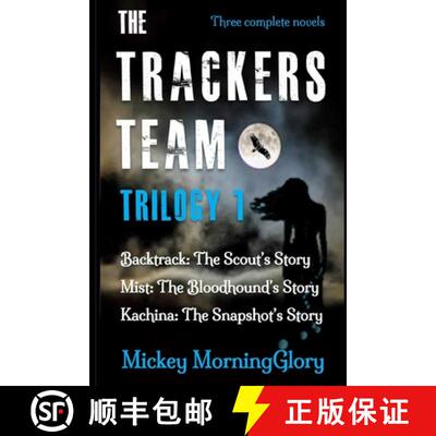 【3-4周达】The Trackers Team: Trilogy 1 [9780985073152]