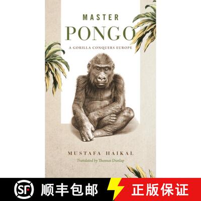 【3-4周达】精装 Master Pongo : A Gorilla Conquers Europe [9780271082165]