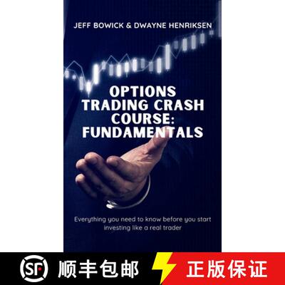【3-4周达】精装 Options Trading Crash Course - Fundamentals: Everything you need to know before you s... [9781914599736]