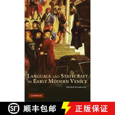 【3-4周达】精装 Language and Statecraft in Early Modern Venice [9780521894968]