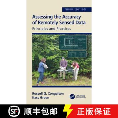 【3-4周达】精装 Assessing the Accuracy of Remotely Sensed Data: Principles and Practices, Third Edition [9781498776660]