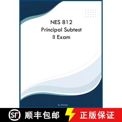 【3-4周达】NES 812 Principal Subtest II Exam [9798240999239]