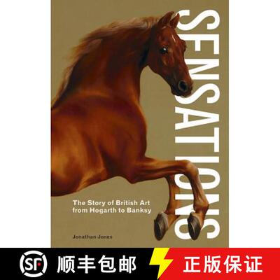 【3-4周达】精装 感觉：从霍加斯到班克斯的英国艺术故事 Sensations [9781786272973]