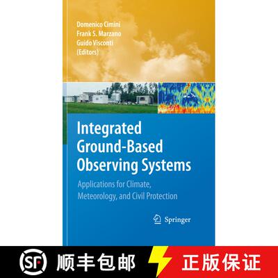 【3-4周达】Integrated Ground-Based Observing Systems : Applications for Climate, Meteorology, and Civ... [9783642129674]