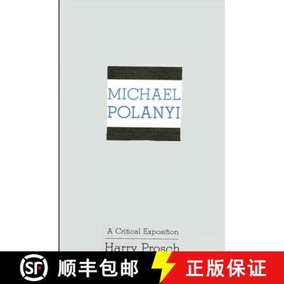 【3-4周达】Michael Polanyi: A Critical Exposition [9780887062766]
